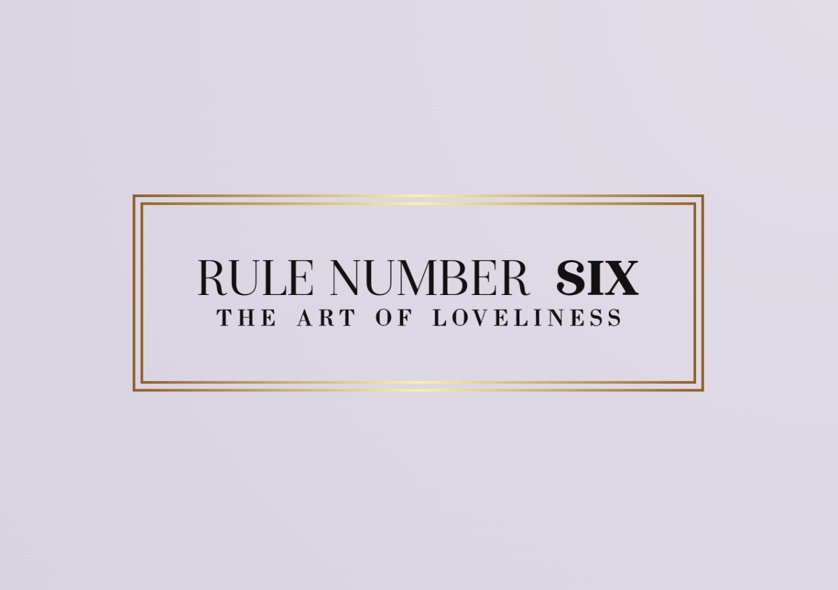 Rule #6 on Being Lovely: You’re a prize worth fighting/dying/waiting ...